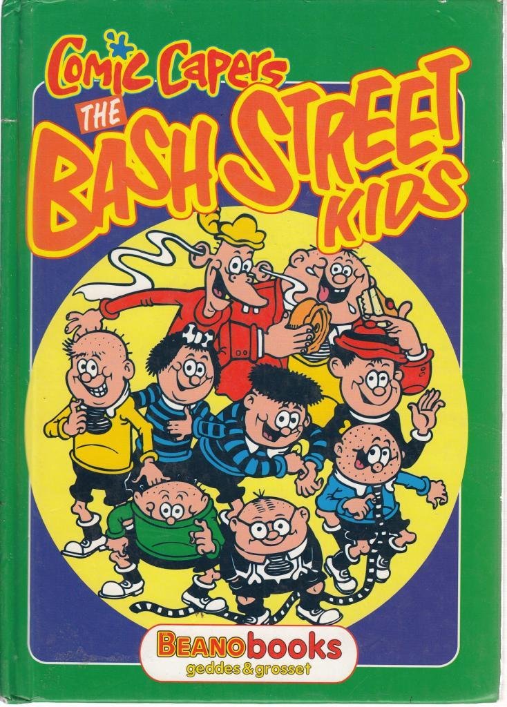 The Bash Street kids (Comic capers) by Beano | Goodreads