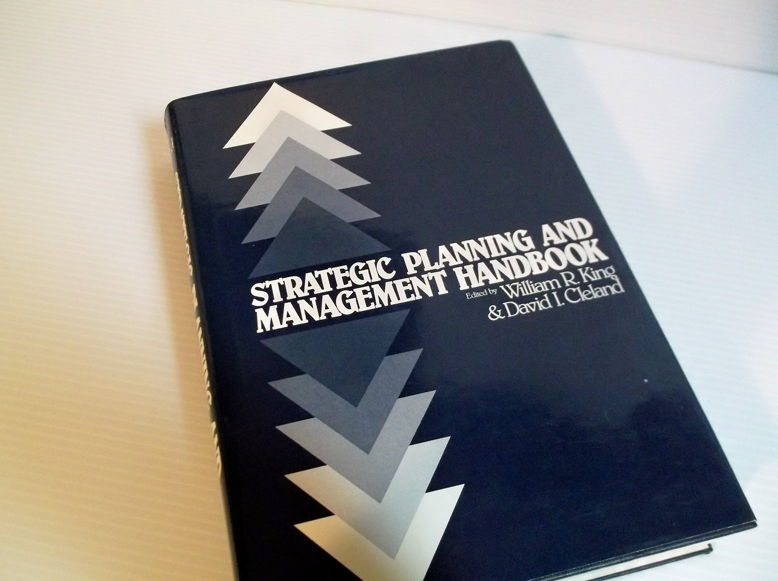 Strategic planning and management handbook by William R. King | Goodreads