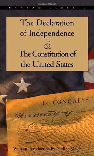 The Declaration of Independence and The Constitution of the United ...