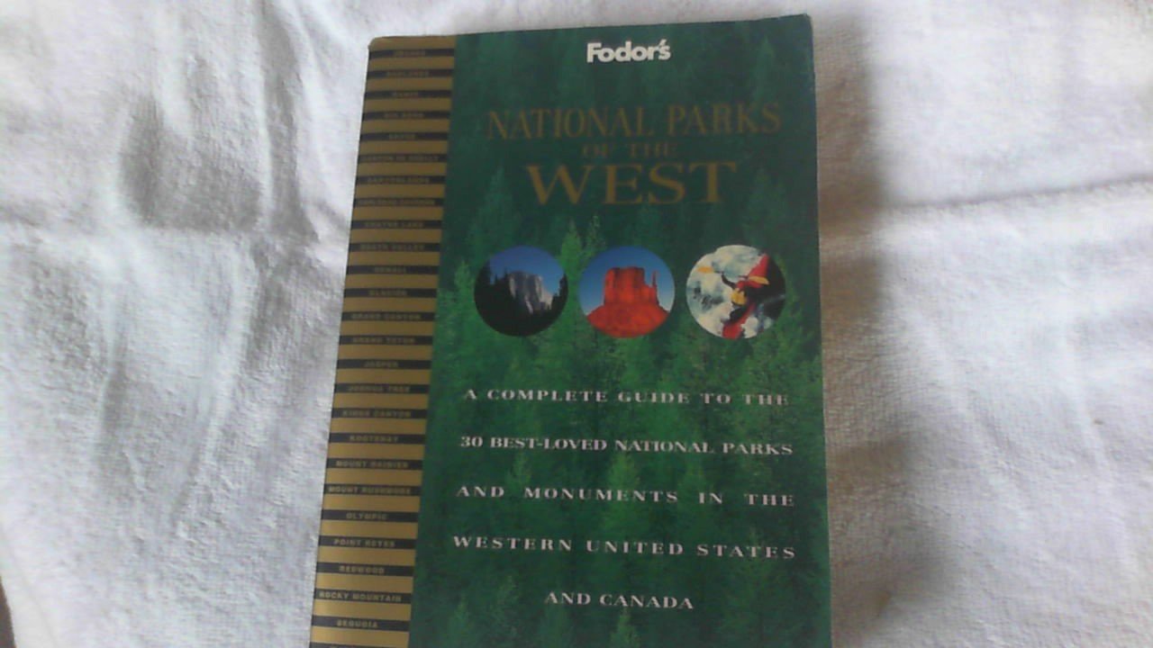 Fodor's National Parks of the West by Fodor's Travel Publications Inc ...