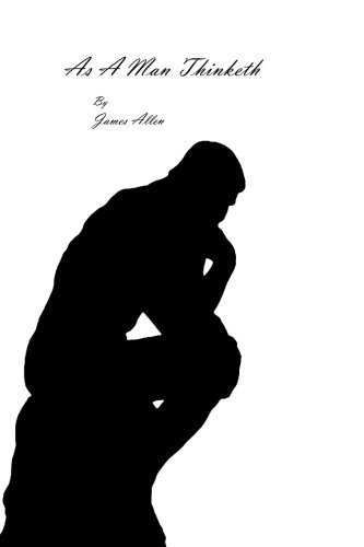 As A Man Thinketh (Large Print) by James Allen by James Allen | Goodreads