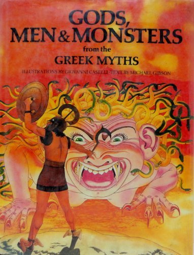 Gods, Men and Monsters from the Greek Myths (World Mythologies Series ...