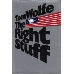 The Right Stuff (Hardcover) by Tom Wolfe | Goodreads