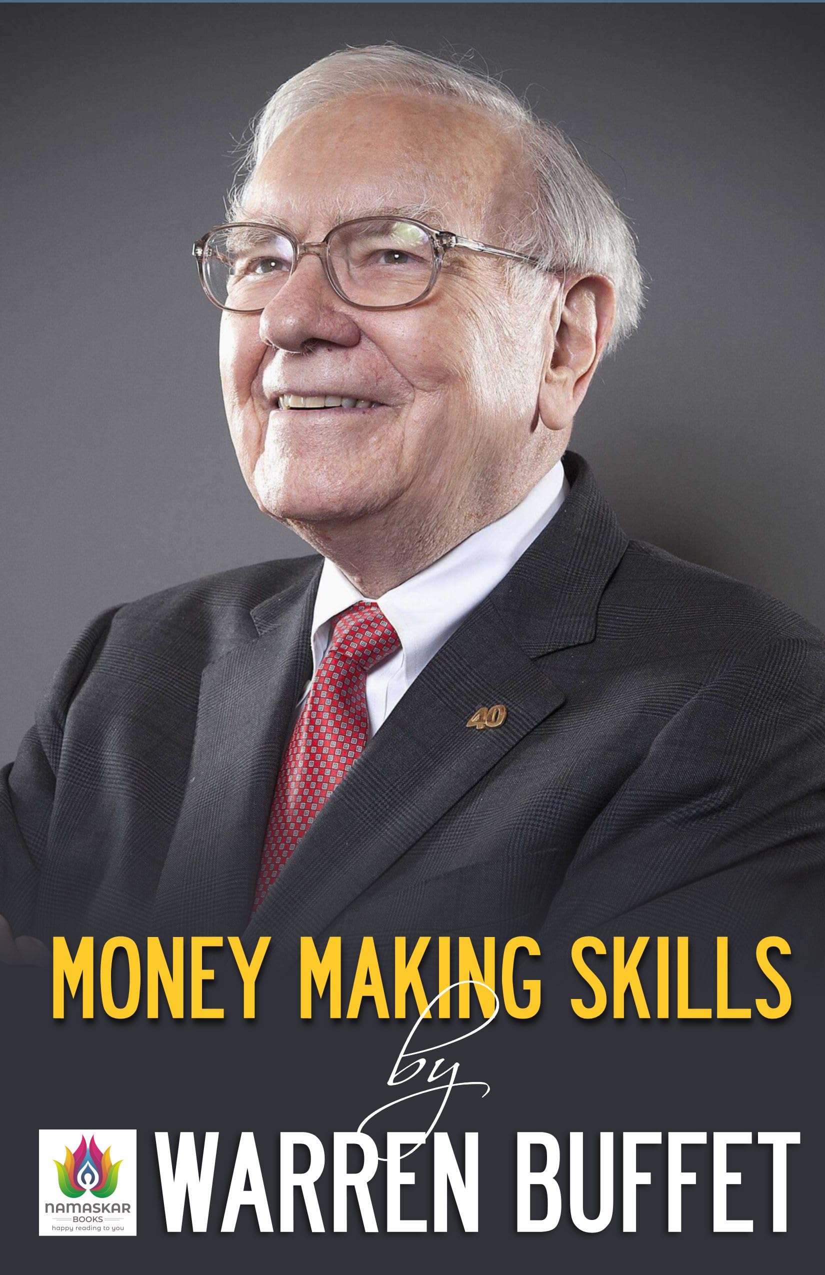 Money Making Skills: Wisdom from Warren Buffett by Warren Buffett ...