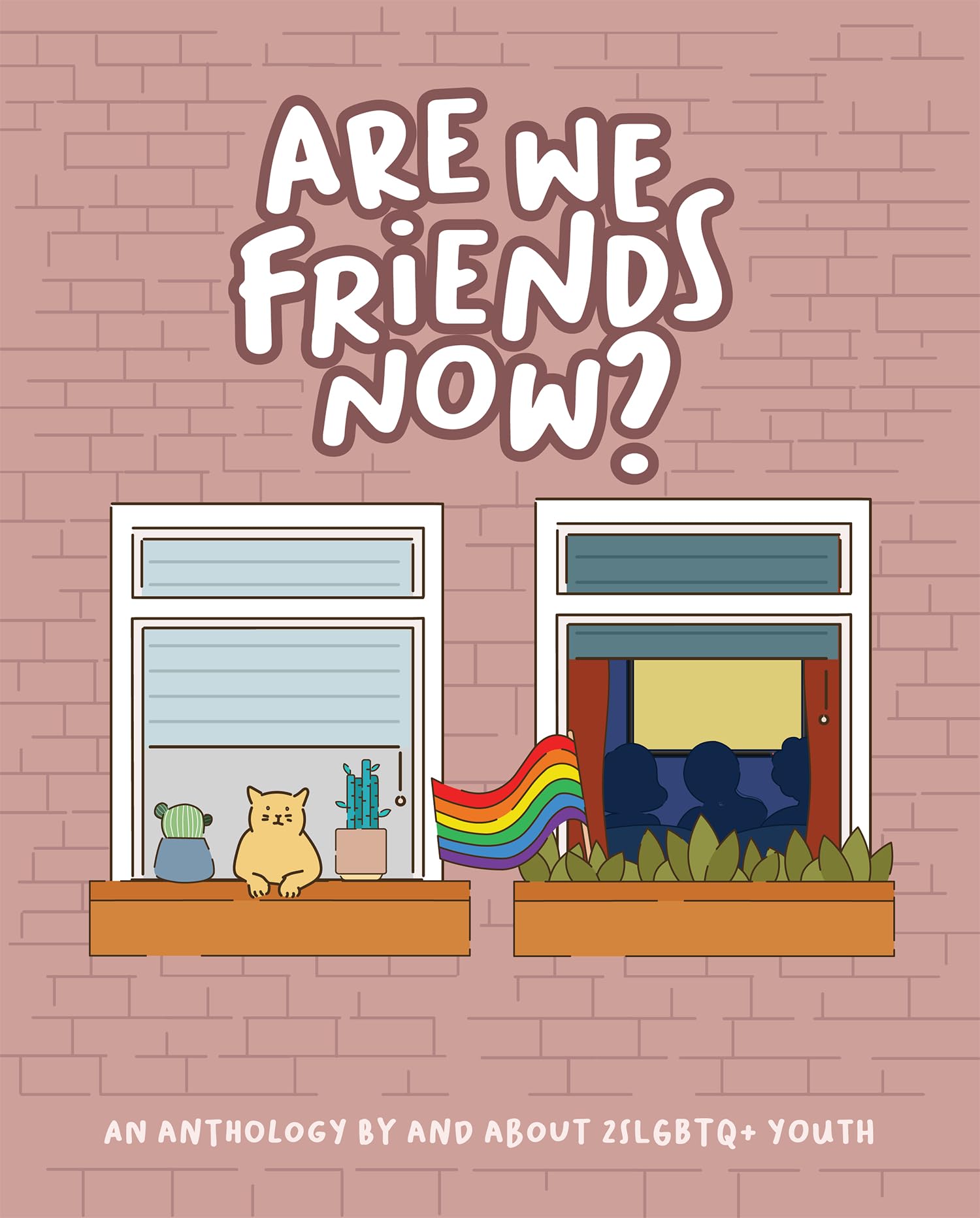 Are We Friends Now?: An Anthology By and About 2SLGBTQ+ Youth by Tom ...
