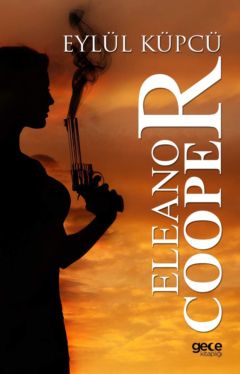Eleanor Cooper by Eylül Küpcü | Goodreads