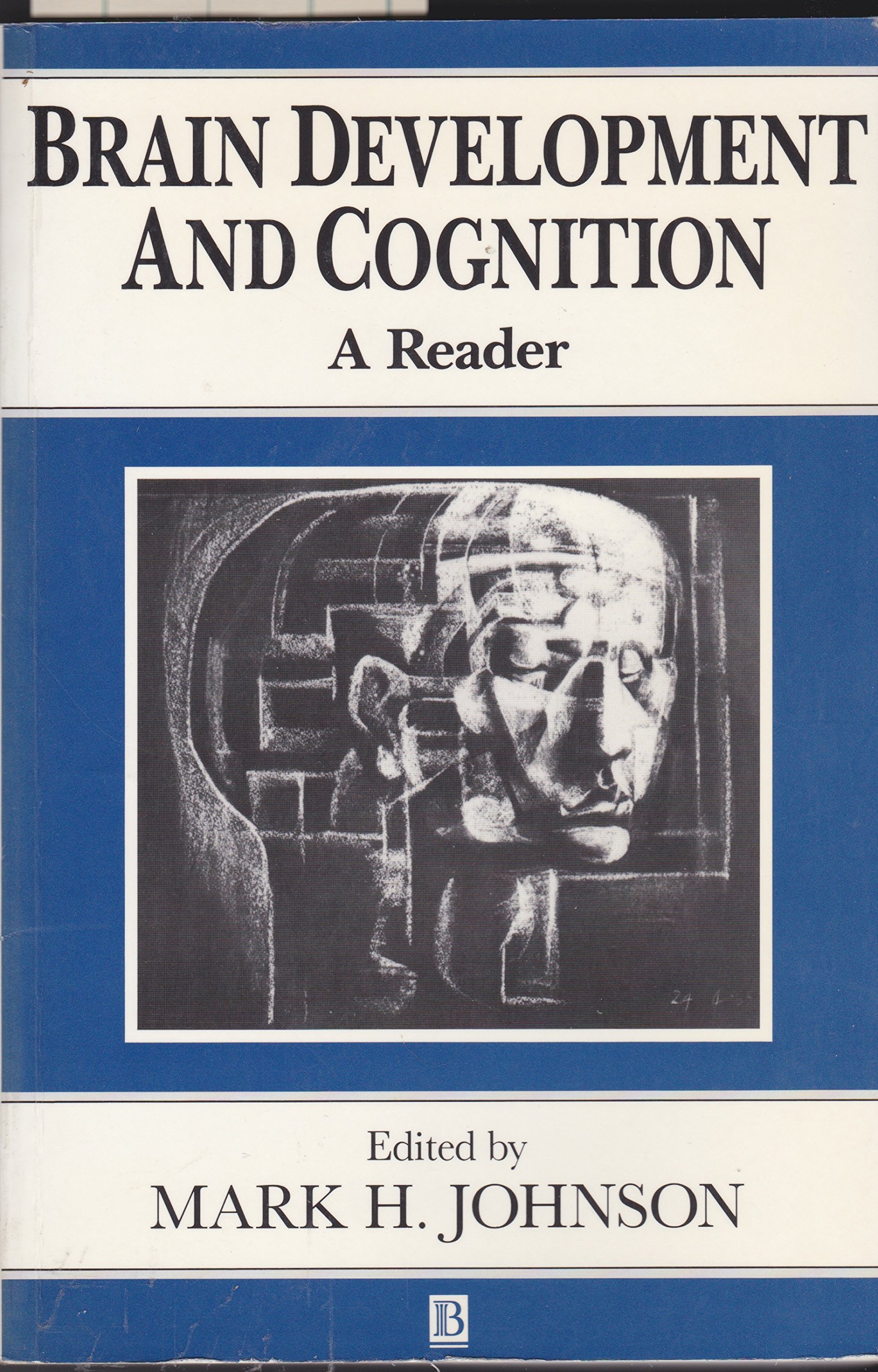 Brain Development and Cognition: A Reader by Mark H. Johnson | Goodreads