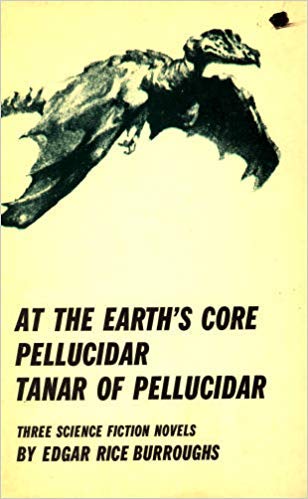 At the earth's core;: Pellucidar; Tanar of Pellucidar; three science ...