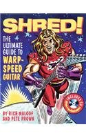 Shred! by Pete Prown Rich Maloof | Goodreads
