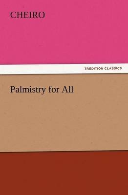 [Palmistry for All] (By: Cheiro) [published: February, 2012] by Cheiro ...