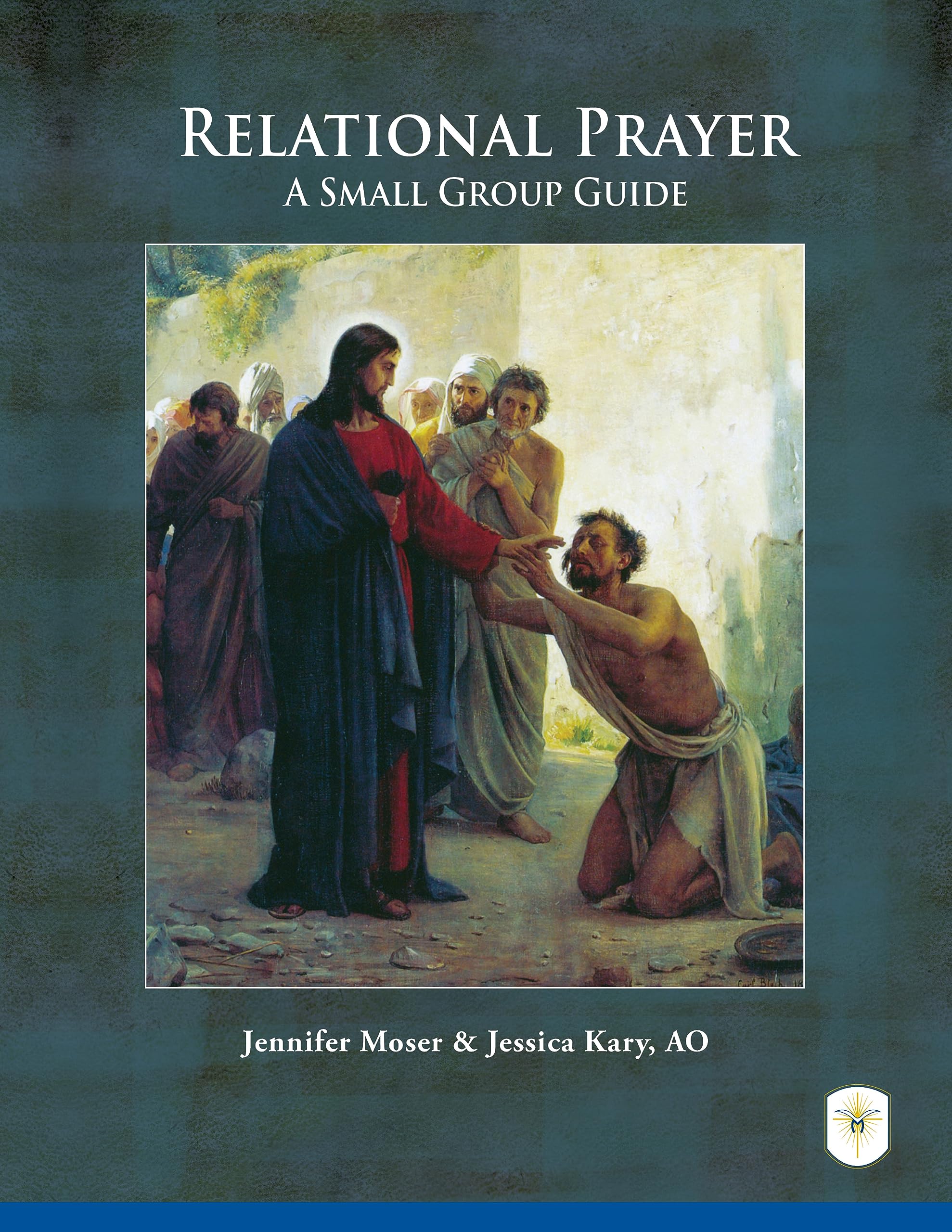 Relational Prayer: A Small Group Guide by Jennifer Moser | Goodreads