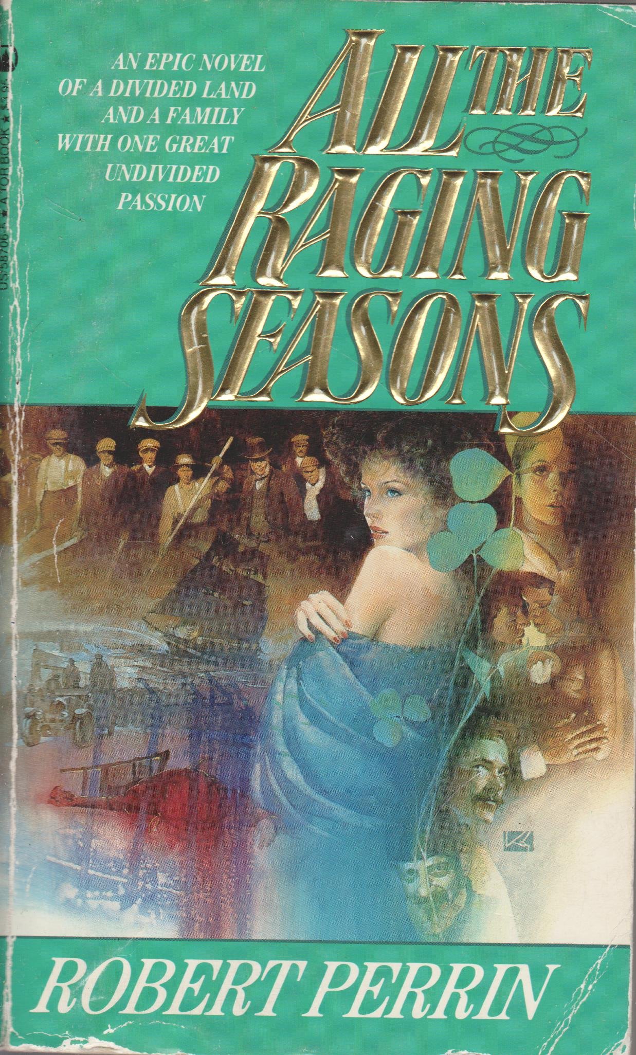 All the Raging Seasons by Robert Perrin | Goodreads