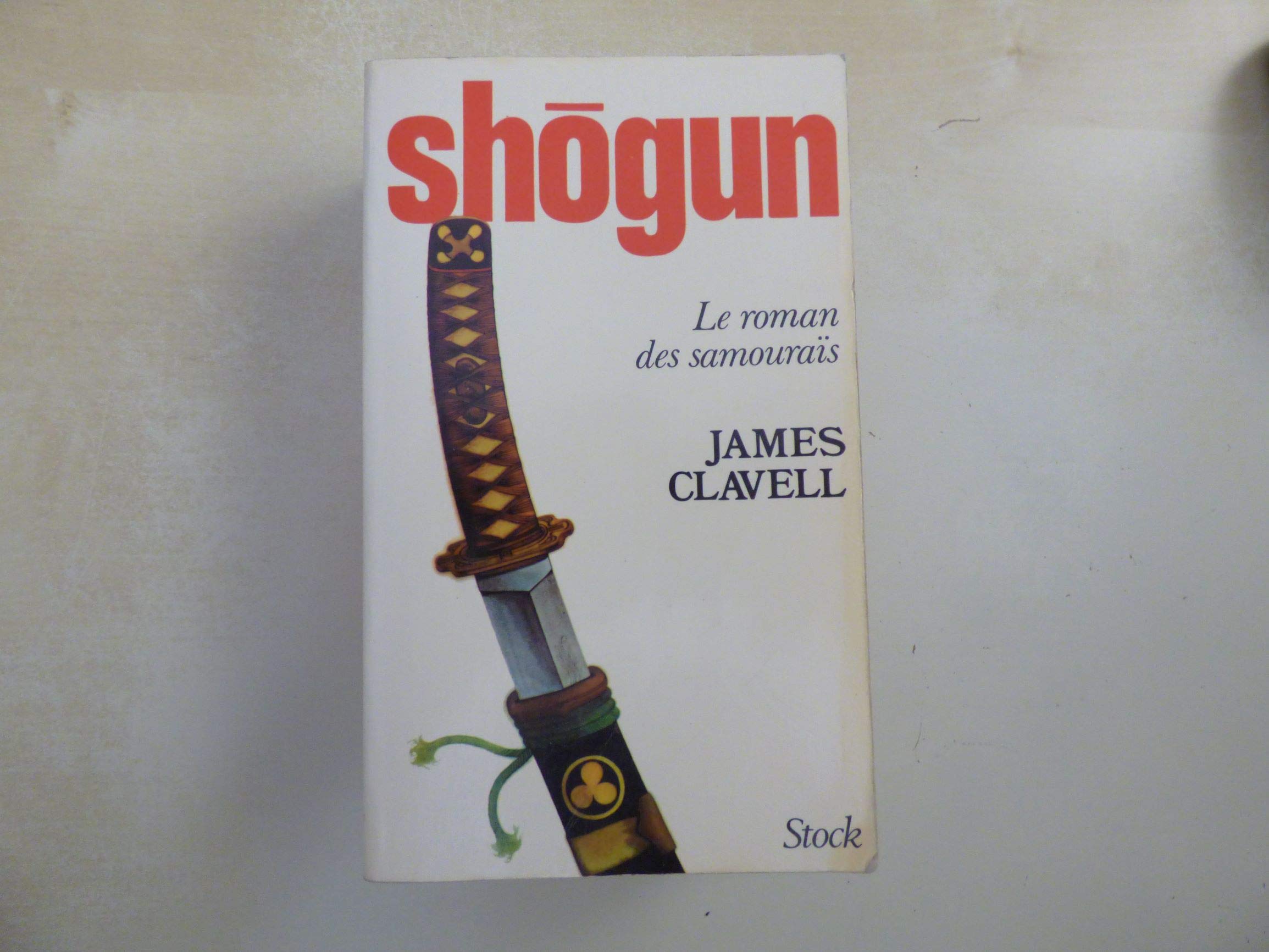 Shogun (Le roman des samouraïs) by James Clavell | Goodreads