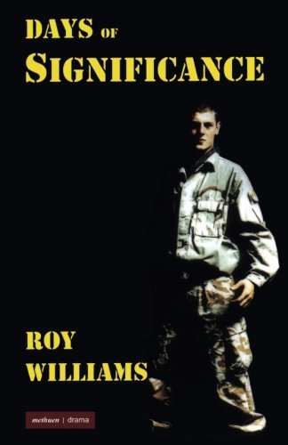 Days of Significance (Modern Plays) by Roy Williams by Roy Williams ...