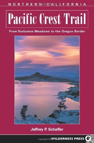 Pacific Crest Trail: Northern California 6th (sixth) Edition by ...