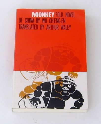 Monkey: A Folk Novel of China (Evergreen Book, E-112) by Arthur Waley ...