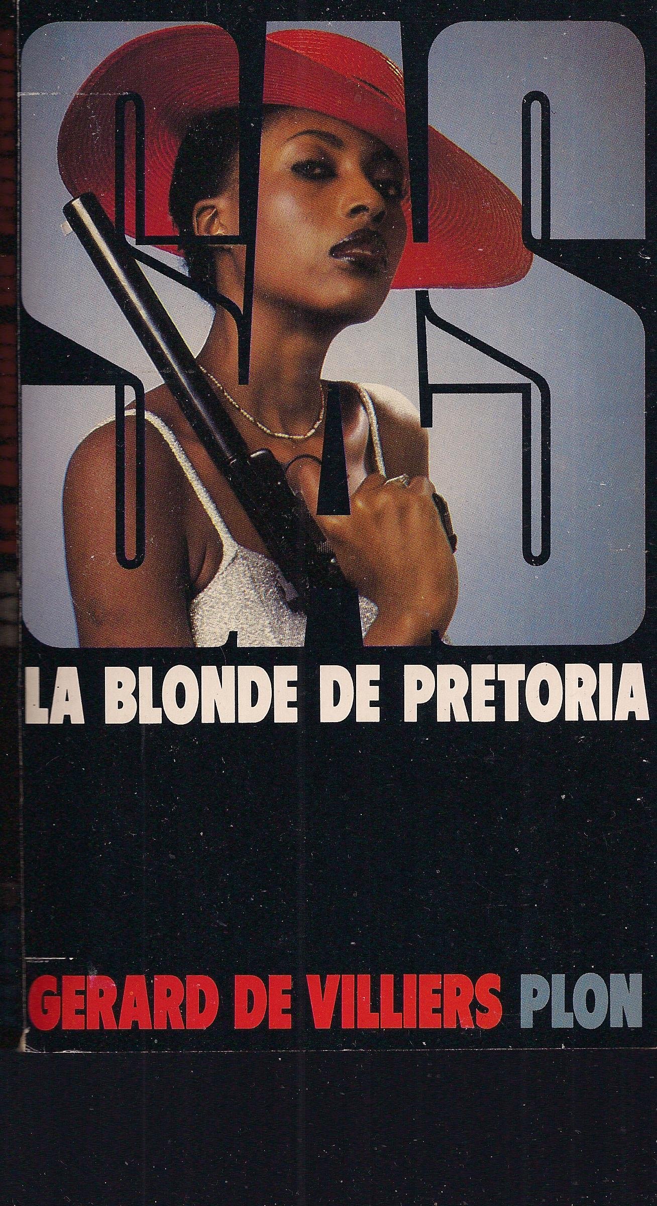 SAS La Blonde De Pretoria by Gérard de Villiers | Goodreads