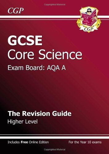 GCSE Core Science AQA A Revision Guide - Higher Level (with online ...