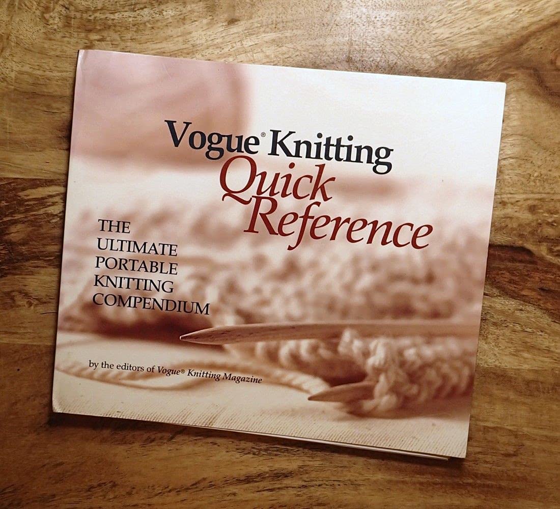 Vogue Knitting Quick Reference by Vogue | Goodreads