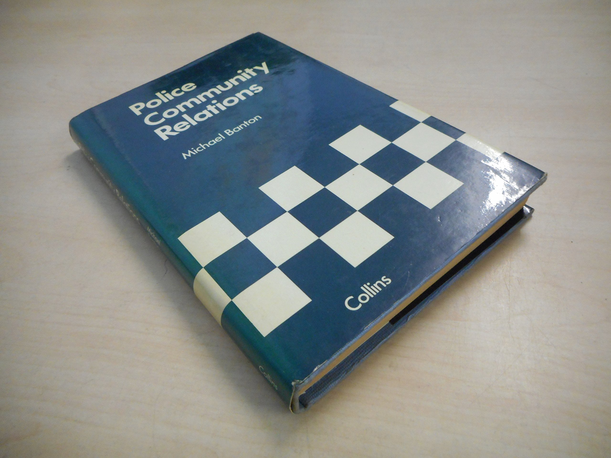 Police-community relations by Michael Banton | Goodreads