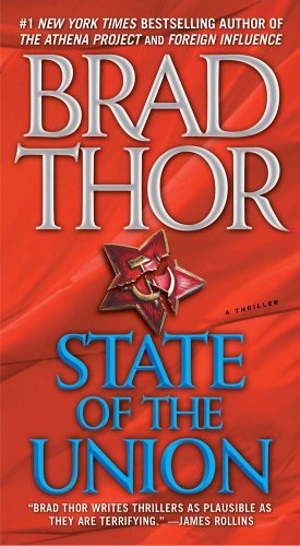 State of the Union by Brad Thor | Goodreads