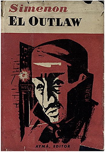 EL OUTLAW. by Georges Simenon | Goodreads