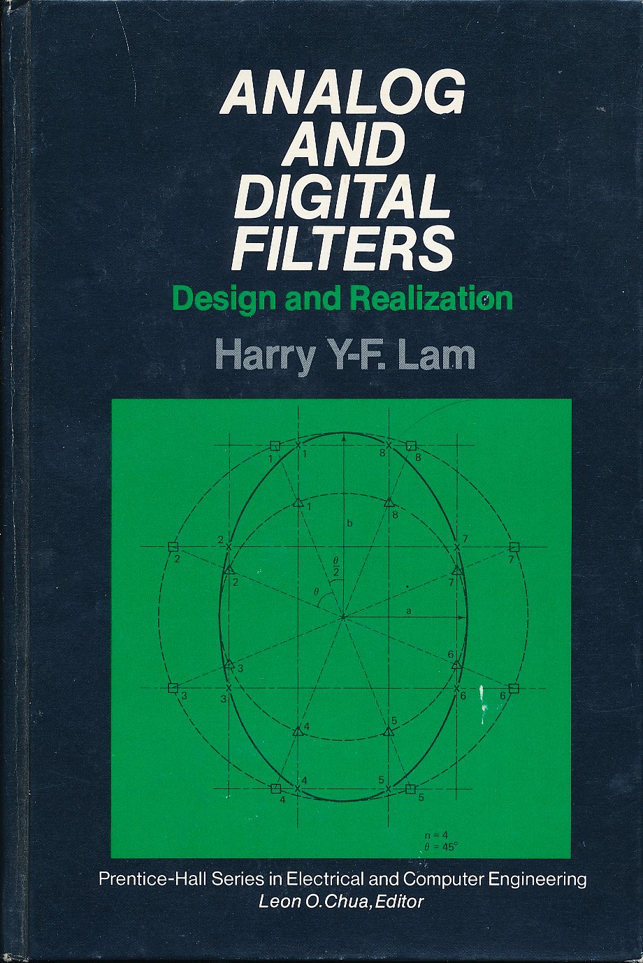 Analog and Digital Filters: Design and Realization by Harry Y.F. Lam ...