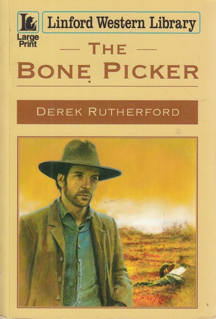 The Bone Picker by Derek Rutherford | Goodreads