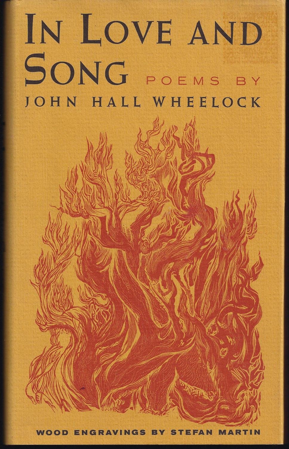 In Love And Song by John Hall Wheelock | Goodreads