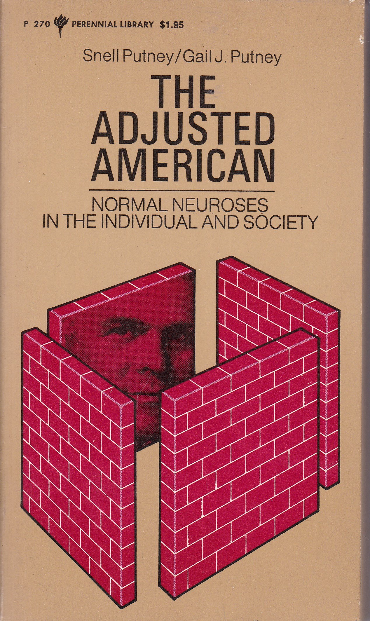 Adjusted American: Normal Neuroses in the Individual and Society by ...
