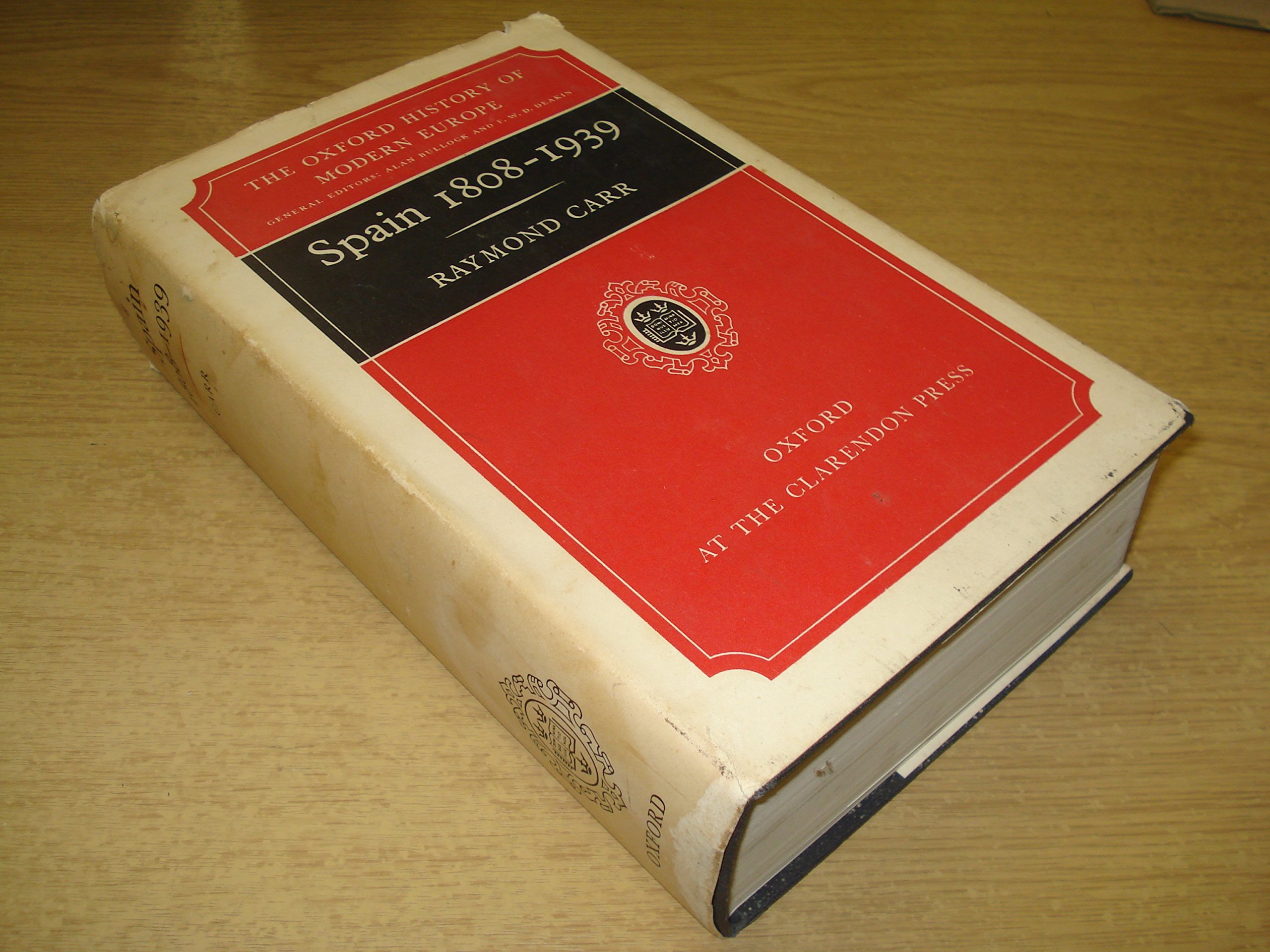 Spain: 1808-1939 (Oxford history of modern Europe) by Raymond Carr ...