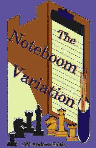 The Noteboom Variation by Andrew Soltis | Goodreads