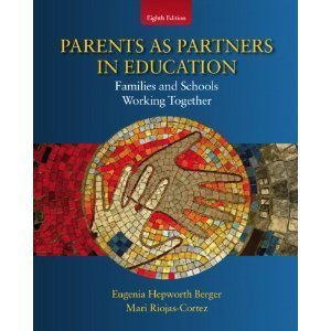 Parents as Partners in Education: Families and Schools Working Together ...