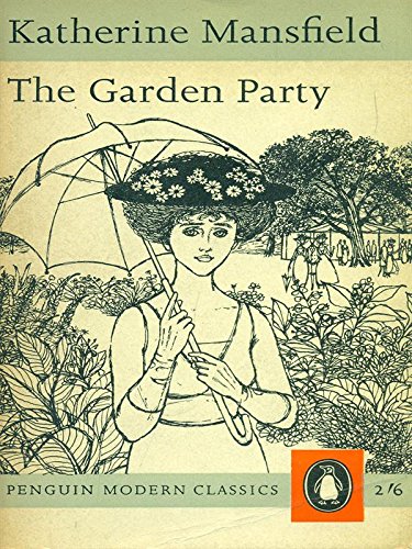 La garden party by Katherine Mansfield | Goodreads