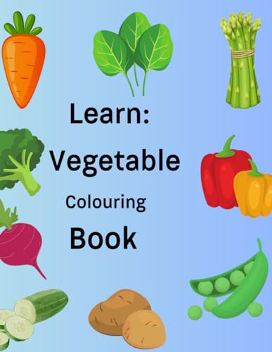 Learn: Vegetables Colouring Book by Inkless Feather | Goodreads