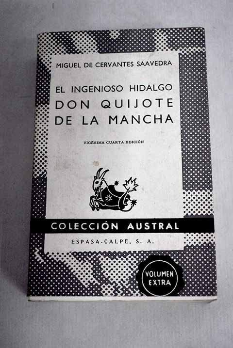 Don Quijote de la Mancha by Miguel de Cervantes Saavedra | Goodreads