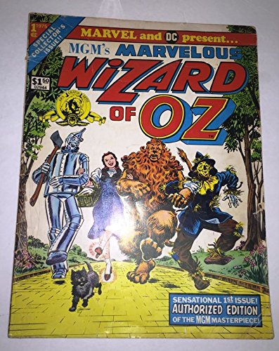 Marvel and DC Present... MGM's Marvelous Wizard of Oz: Vol. 1, No. 1 ...