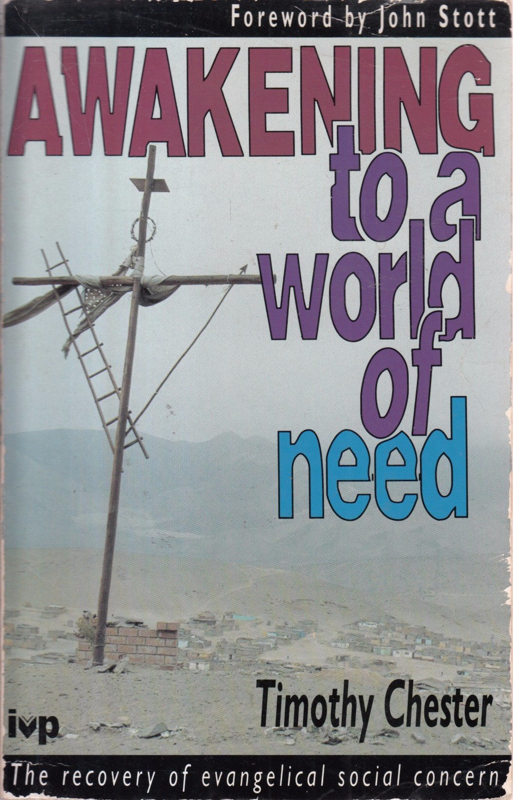 Awakening to a World of Need by Tim Chester | Goodreads