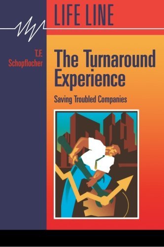 The Turnaround Experience:: Saving Troubled Companies by Mr. Thomas F ...