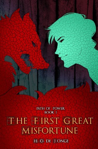 Path of Power: The Great Misfortune by H. O. De Jonge by H.O. De Jonge ...