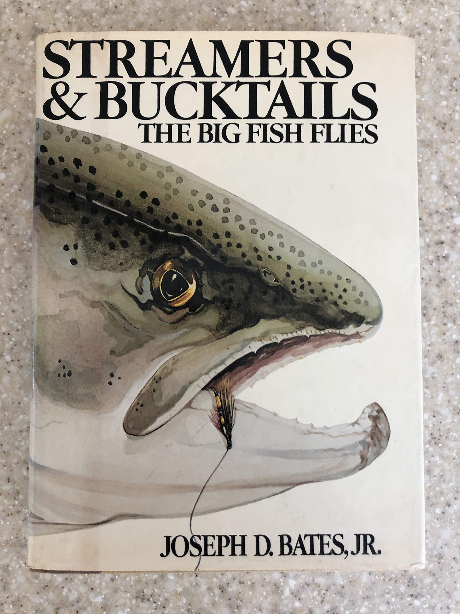 Streamers and Bucktails by Joseph D. Bates Jr. | Goodreads