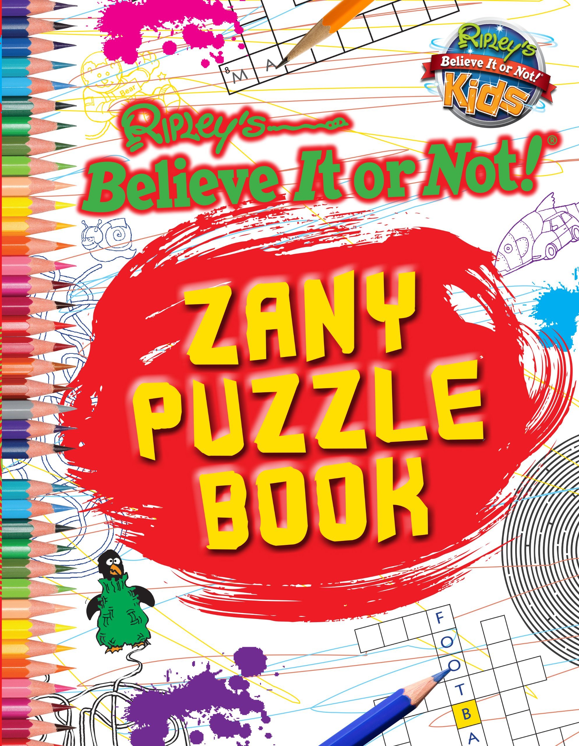 Zany Puzzle Book (Ripley's Believe It or Not!) by Robert Ripley (10-Apr ...