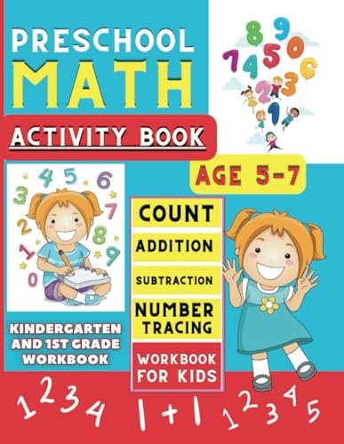 Kindergarten Math Activity Book: Addition, Subtraction, Learn to Count ...