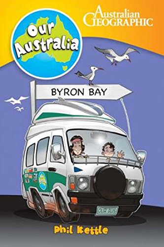 Byron Bay (Our Australia #8) by Phil Kettle | Goodreads