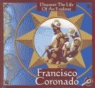 Francisco Coronado: Discover the Life of an Explorer by Trish Kline ...