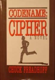 Codename: Cipher by Chuck Freadhoff | Goodreads