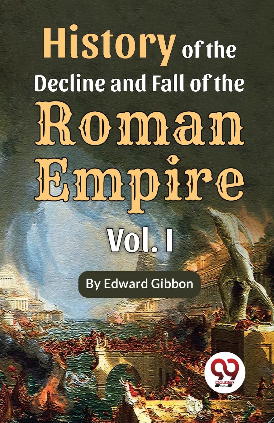 History of the decline and fall of the Roman Empire Vol.- 1 [Paperback ...