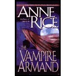 The Vampire Armand Book 6 by Rice,Anne. [2000] Paperback by Rice ...