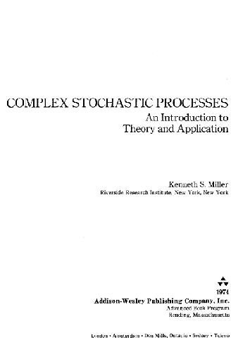 Complex stochastic processes: an introduction to theory and application ...