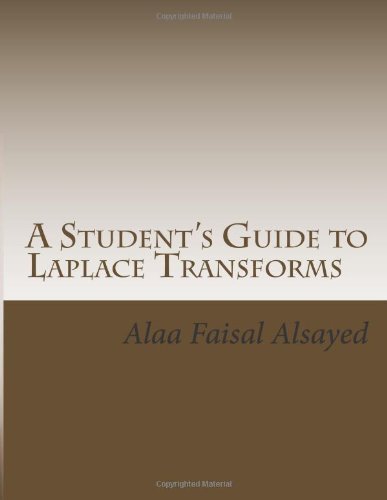 A Student's Guide to Laplace Transforms: An Introduction to Laplace ...